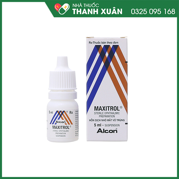 Maxitrol trị nhiễm khuẩn mắt
