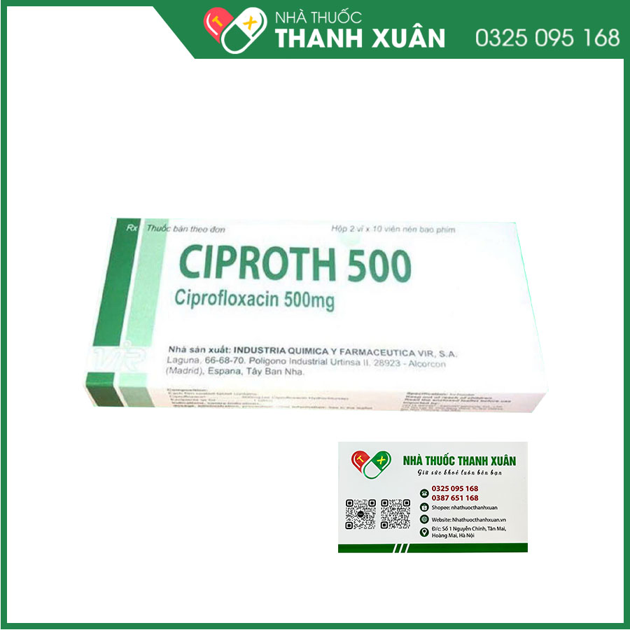 Ciproth 500 điều trị nhiễm khuẩn hô hấp, nhiễm khuẩn tiết niệu, nhiễm ...